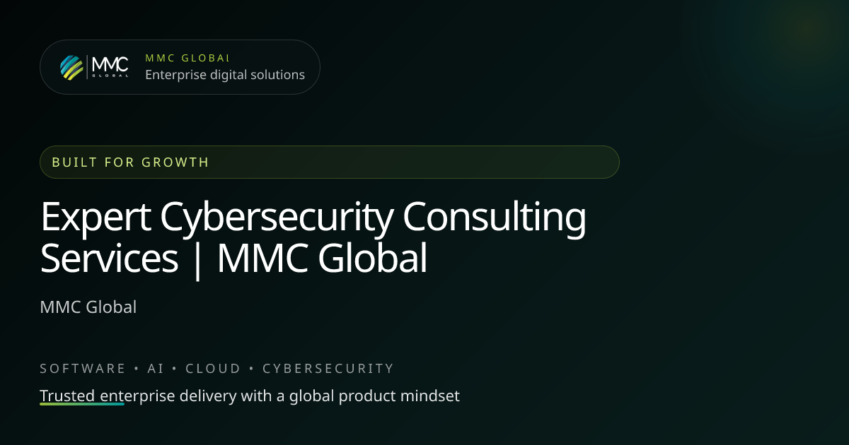 Expert Cybersecurity Consulting Services | MMC Global