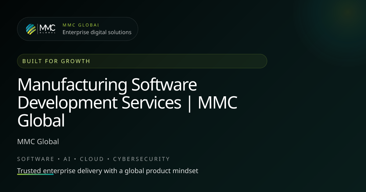 Manufacturing Software Development Services | MMC Global
