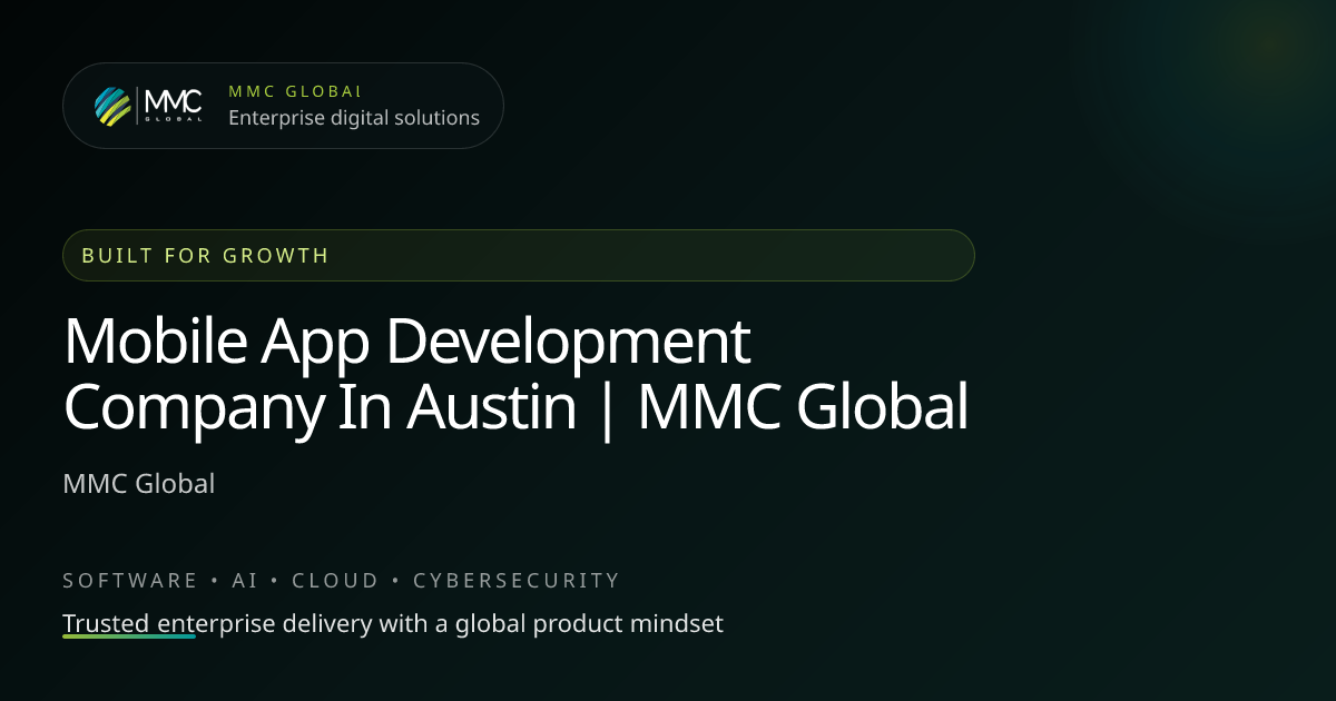 Mobile App Development Company in Austin | MMC Global