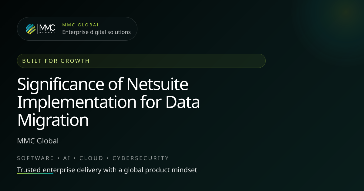 Significance of Netsuite Implementation for Data Migration